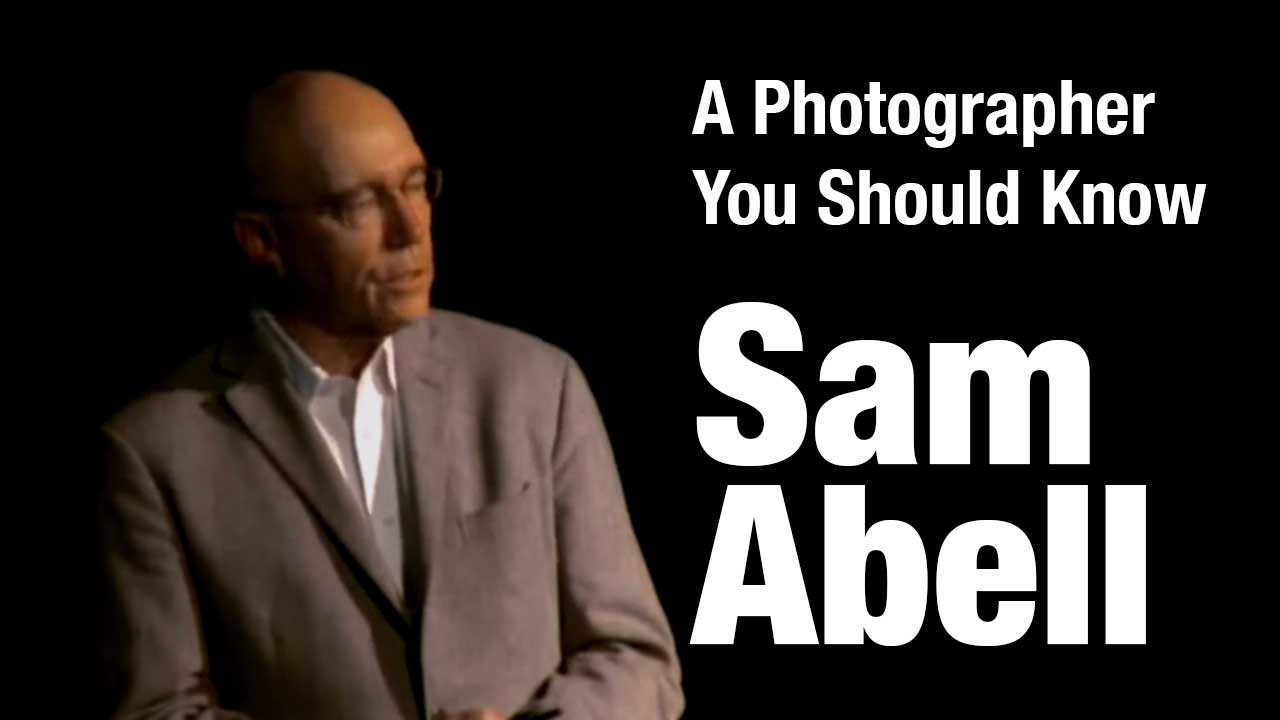 Sam Abell | A Photographer You Should Know - Photofocus