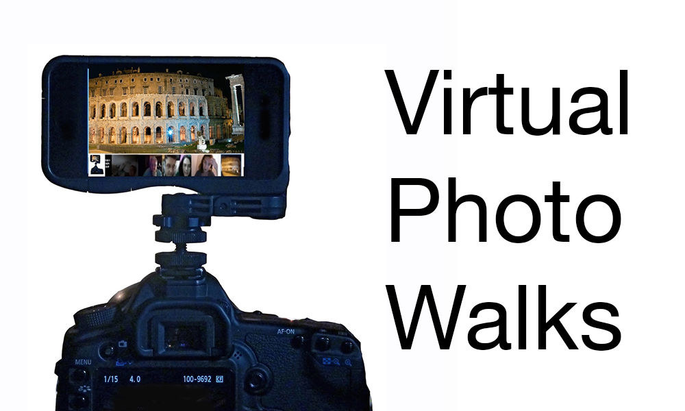 Virtual Photo Walks - Photofocus
