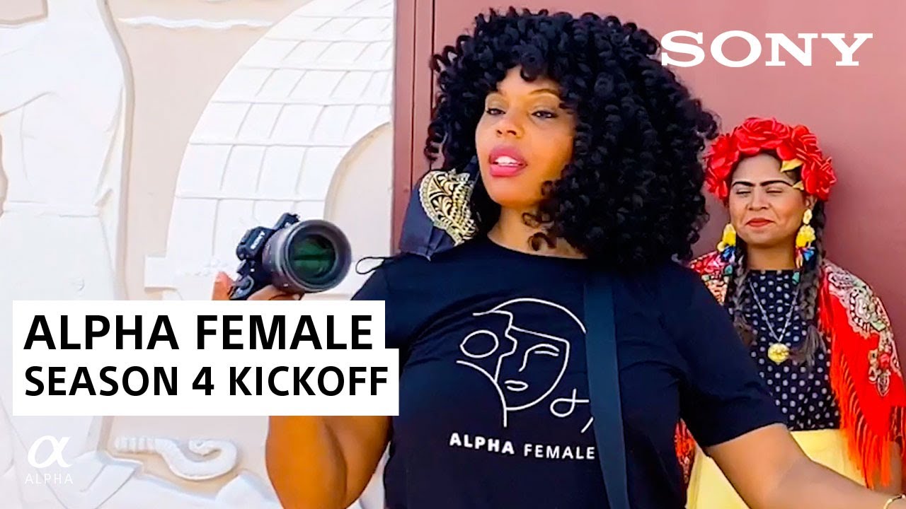 Sony kicks off season four of Alpha Female - Photofocus