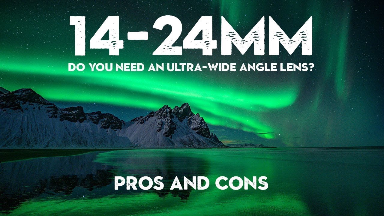 Pros and cons of ultra wide-angle lens for landscape photos - Photofocus