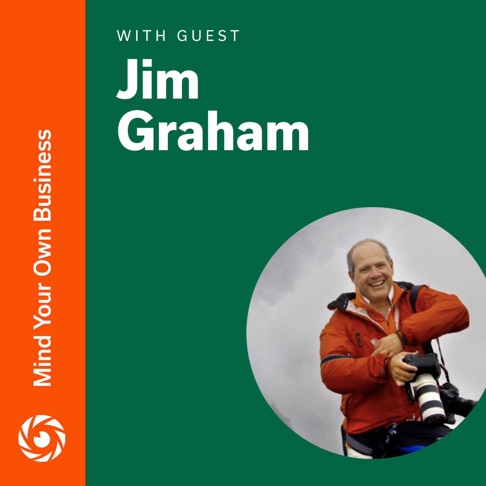 Top business lessons learned with Jim Graham - Photofocus